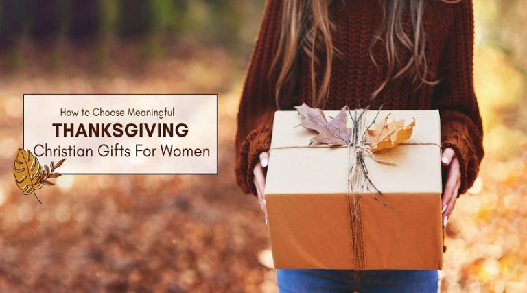 How to Choose Meaningful Thanksgiving Christian Gifts For Women? - The ...