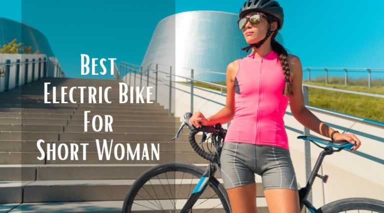 The 10 Best Electric Bikes for Short Women 2026 [Guide, FAQ] - The Good ...