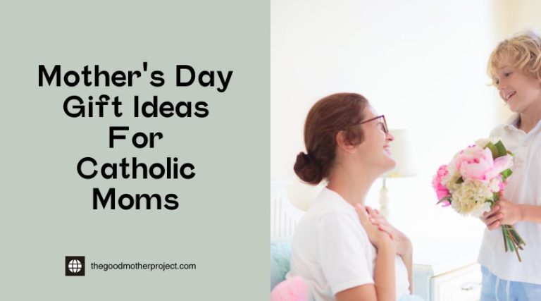 Mother's Day Gift Ideas for Catholic Moms: Unique & Meaningful - The ...