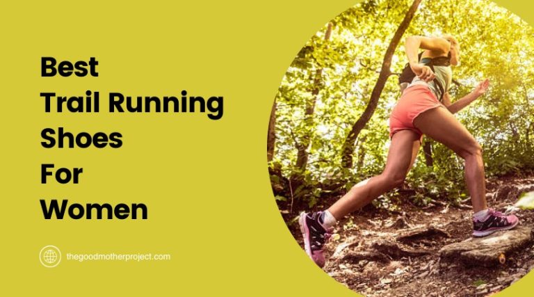 8 Best Trail Running Shoes For Women To Buy In 2026 - The Good Mother ...