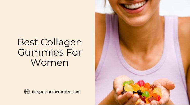 Top 8 Best Collagen Gummies For Women In 2026 - The Good Mother Project