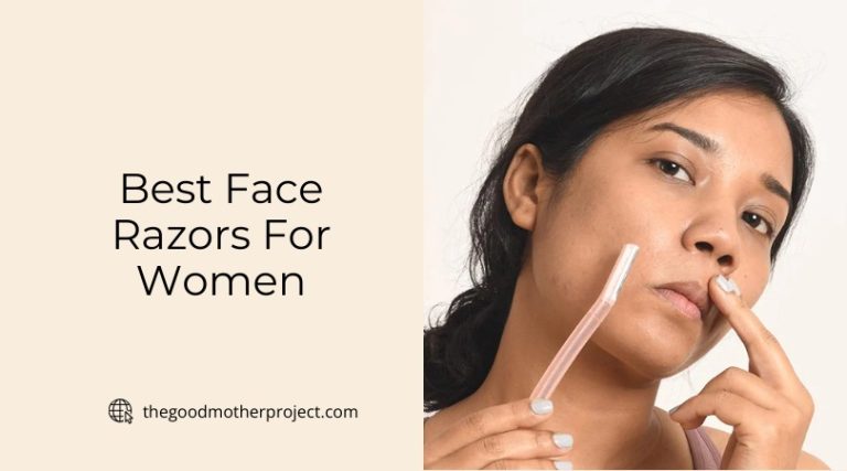 Top 8 Best Face Razors For Women In 2026 - The Good Mother Project