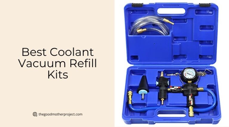 The 10 Best Coolant Vacuum Refill Kits Of 2026 - The Good Mother Project