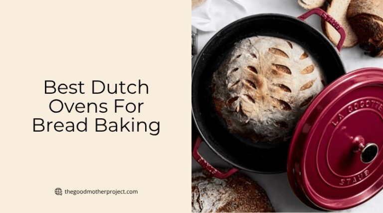 Top 10 Best Dutch Ovens For Bread Baking In 2026 - The Good Mother Project
