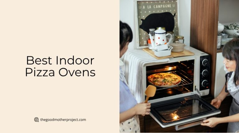 Our 10 Best Indoor Pizza Ovens In 2026 - The Good Mother Project