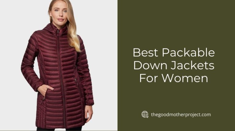 Our 8 Best Packable Down Jackets For Women Of 2026 - The Good Mother ...