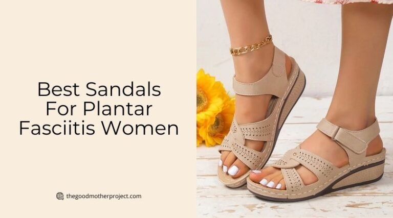 Our 9 Best Sandals For Plantar Fasciitis Women In 2026 – Reviews And ...