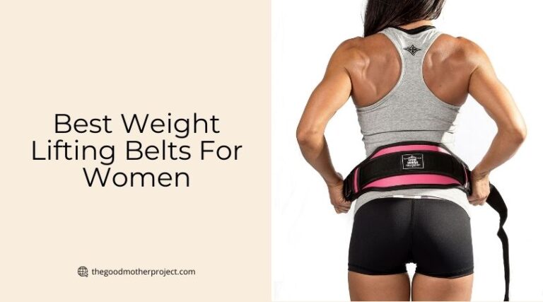 9 Best Weight Lifting Belts For Women – 2026 - The Good Mother Project