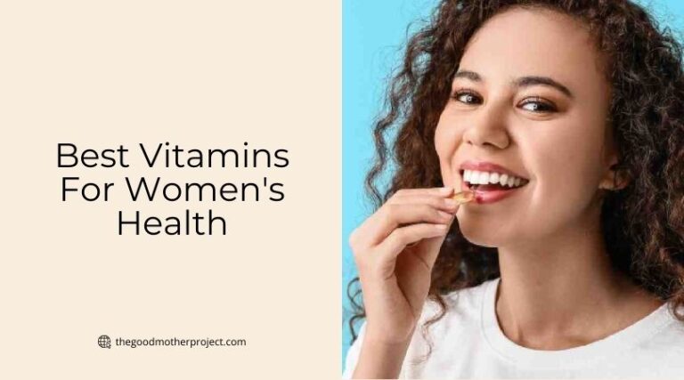 11 Best Vitamins For Women'S Health In 2026 - The Good Mother Project