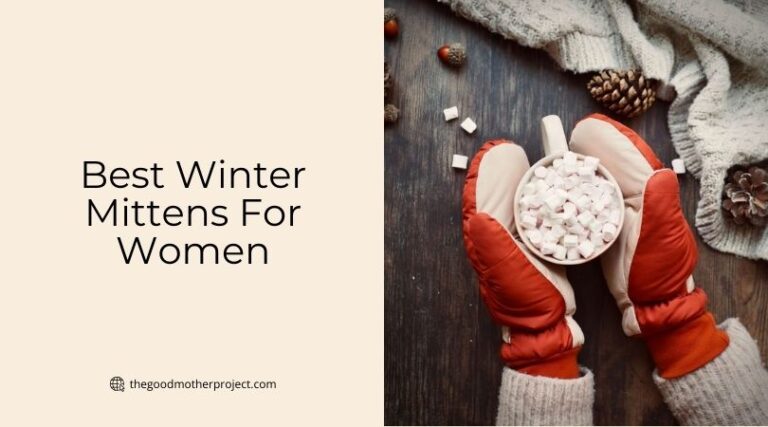 11 Best Winter Mittens For Women – Top Picks Of 2026 - The Good Mother ...