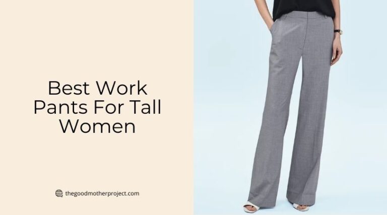 Top 9 Best Work Pants For Tall Women In 2026 - The Good Mother Project