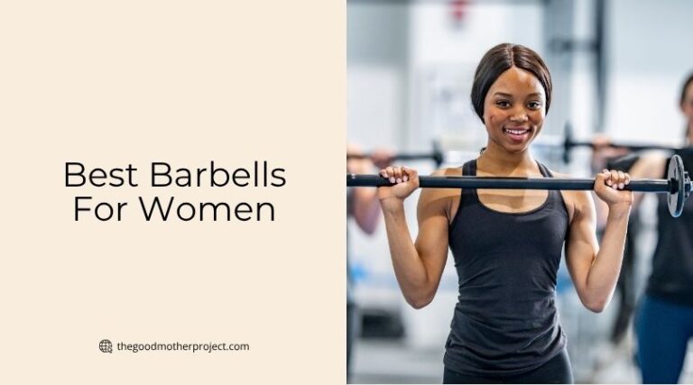 12 Best Barbells For Women Of 2025 - The Good Mother Project