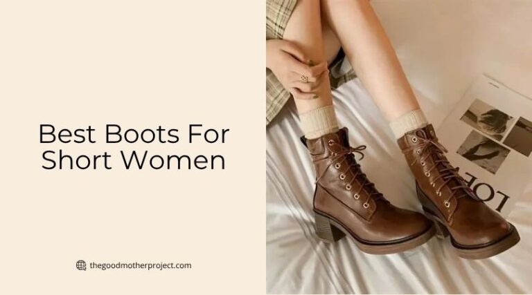 Top 10 Best Boots For Short Women To Buy In 2026 - The Good Mother Project