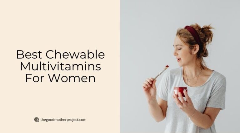 Top 10 Best Chewable Multivitamins For Women To Buy In 2026 - The Good ...