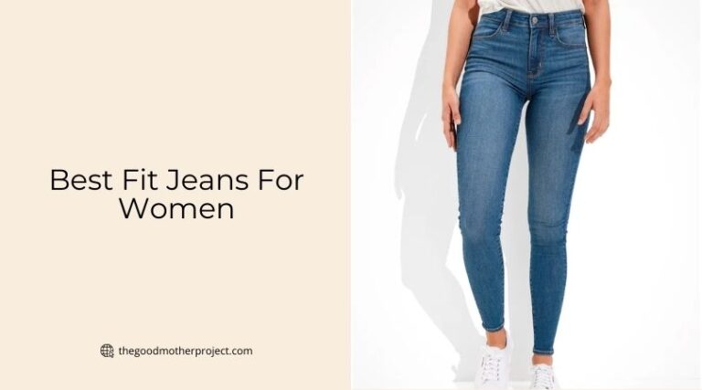Top 10 Best Fit Jeans For Women To Buy In 2026 - The Good Mother Project