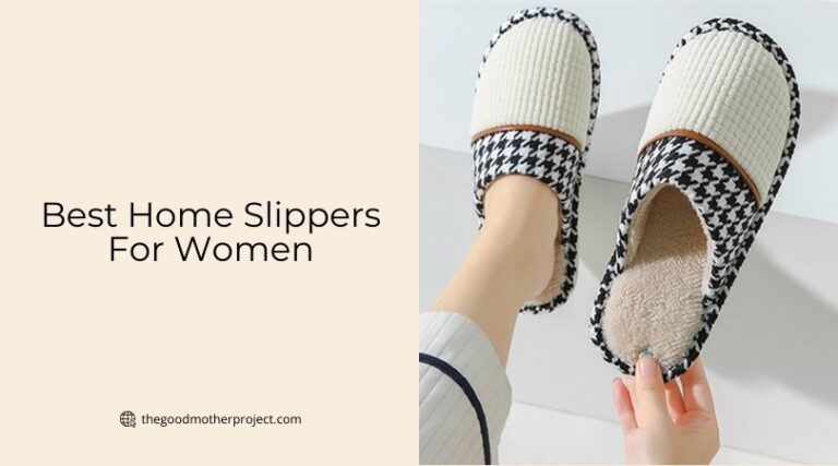 The 10 Best Home Slippers For Women Of 2026 - The Good Mother Project