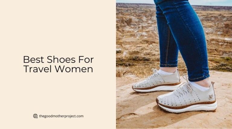 The 10 Best Shoes For Travel Women Of 2026 - The Good Mother Project