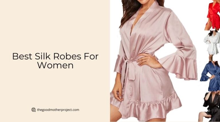 Our 10 Best Silk Robes For Women In 2026 - The Good Mother Project