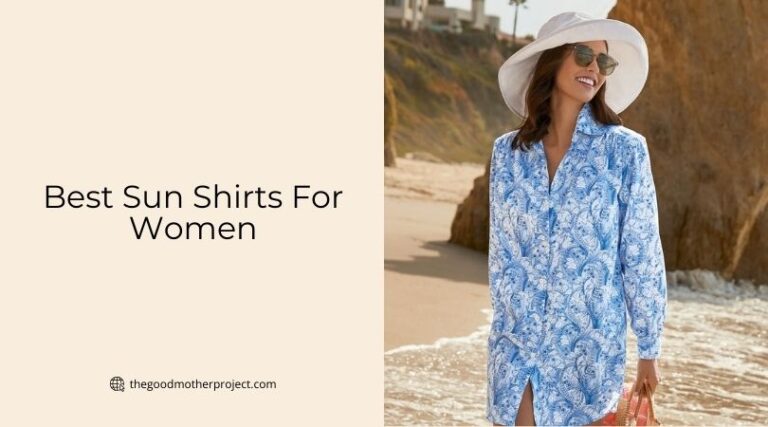 Top 10 Best Sun Shirts For Women In 2026 - The Good Mother Project