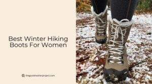 Our 9 Best Winter Hiking Boots For Women In 2026 - The Good Mother Project
